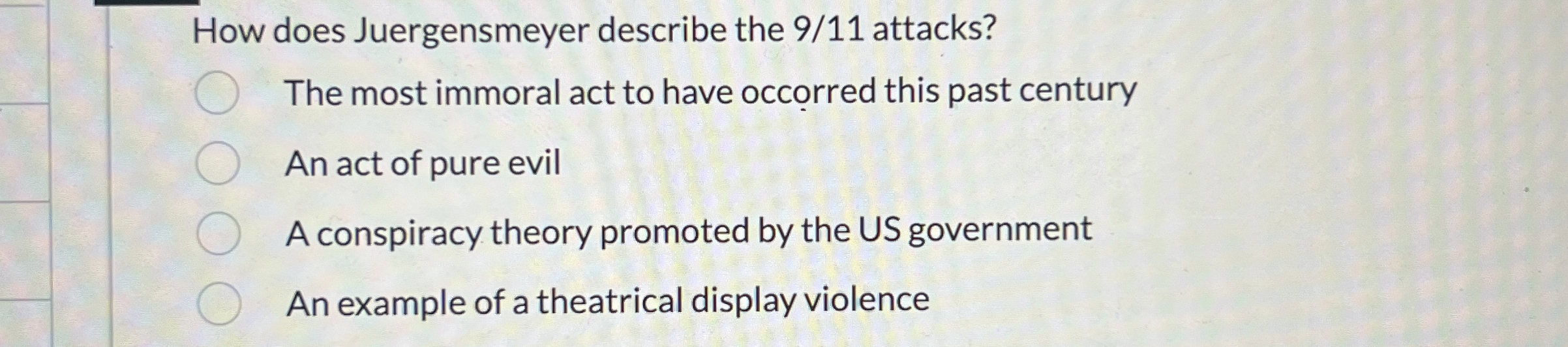 Solved How does Juergensmeyer describe the 911 ﻿attacks?The | Chegg.com