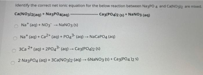 Solved Identify the correct net ionic equation for the below | Chegg.com