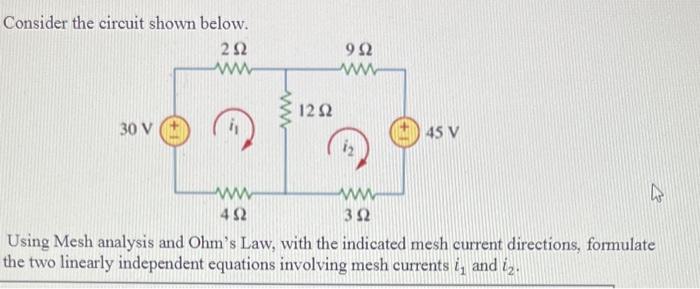 Solved Consider the circuit shown below. Using Mesh analysis | Chegg.com