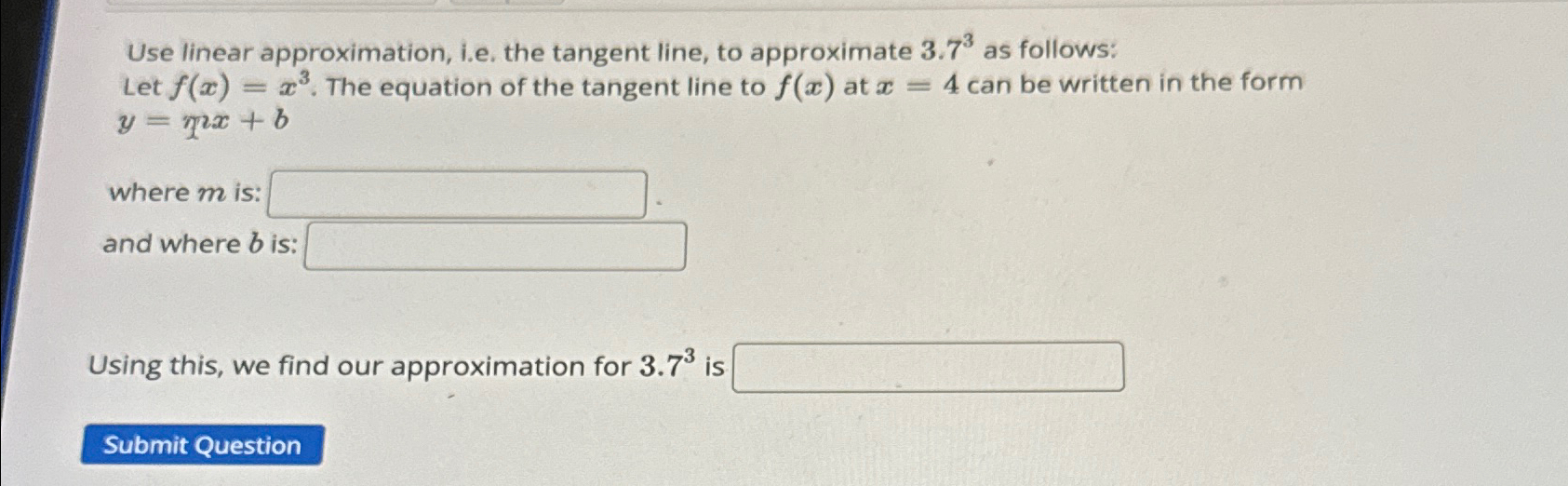 Solved Use linear approximation, i.e. ﻿the tangent line, to | Chegg.com