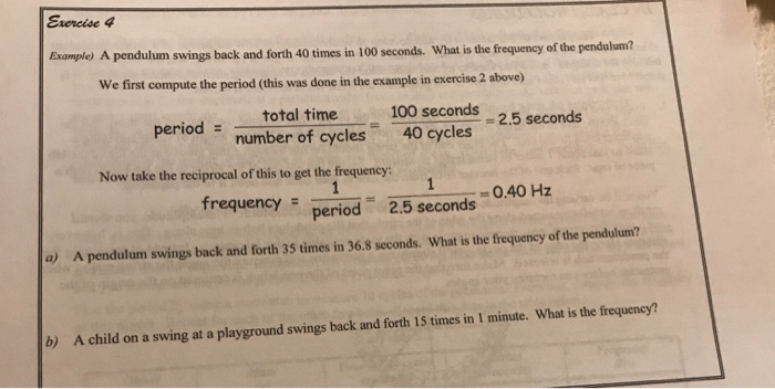 Solved Period As the pendulum (or any object executing | Chegg.com