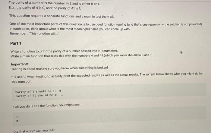 Solved The parity of a number is the number % 2 and is | Chegg.com