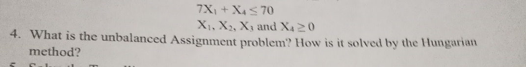 Solved What is the unbalanced Assignment problem? How is it | Chegg.com Solved What is the unbalanced Assignment problem? How is it | Chegg.com