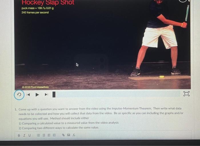 Hockey Slap Shot puck mass = 169.72 0.01 g 240 frames | Chegg.com