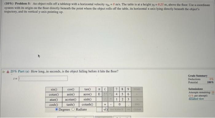 Solved (105) Problem 5: An object rolls off a tabletop with | Chegg.com