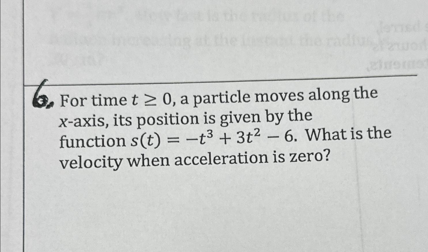 Solved For time t≥0, ﻿a particle moves along the x-axis, its | Chegg.com