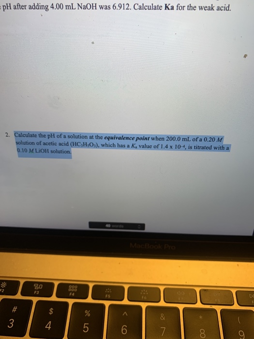 Solved =pH after adding 4.00 mL NaOH was 6.912. Calculate Ka | Chegg.com