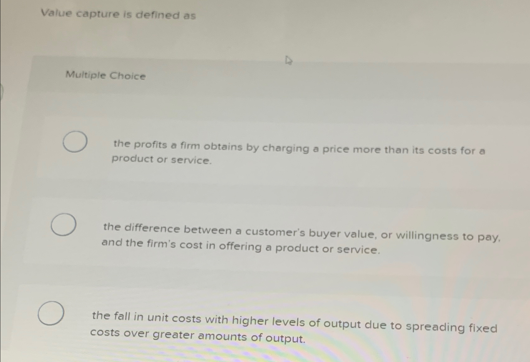 Solved Value capture is defined asMultiple Choicethe profits | Chegg.com