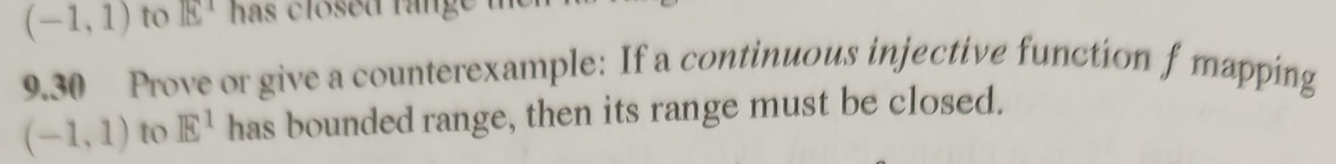 Solved 9.30 Prove or give a counterexample: If a continuous | Chegg.com
