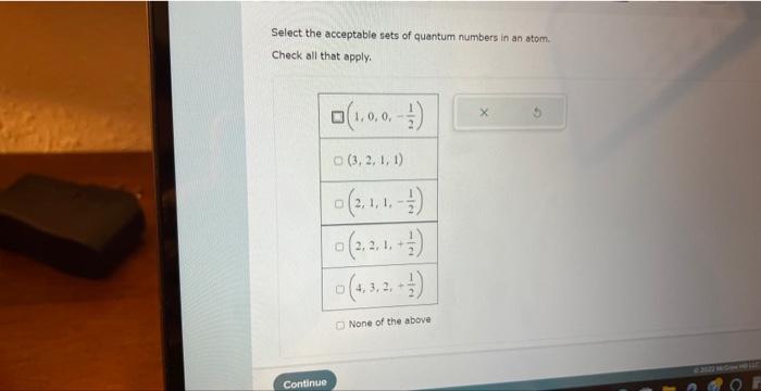 Solved Select the acceptable sets of quantum numbers in an | Chegg.com