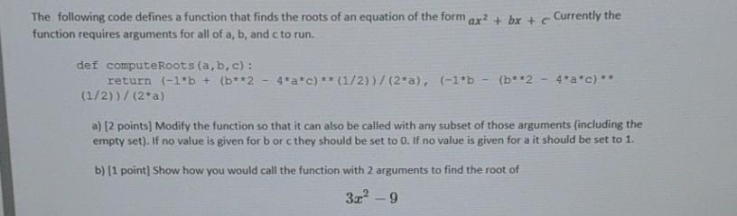 Solved The following code defines a function that finds the | Chegg.com