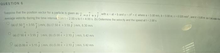 Solved helpQUESTION 6 Suppose that the position vector for a | Chegg.com