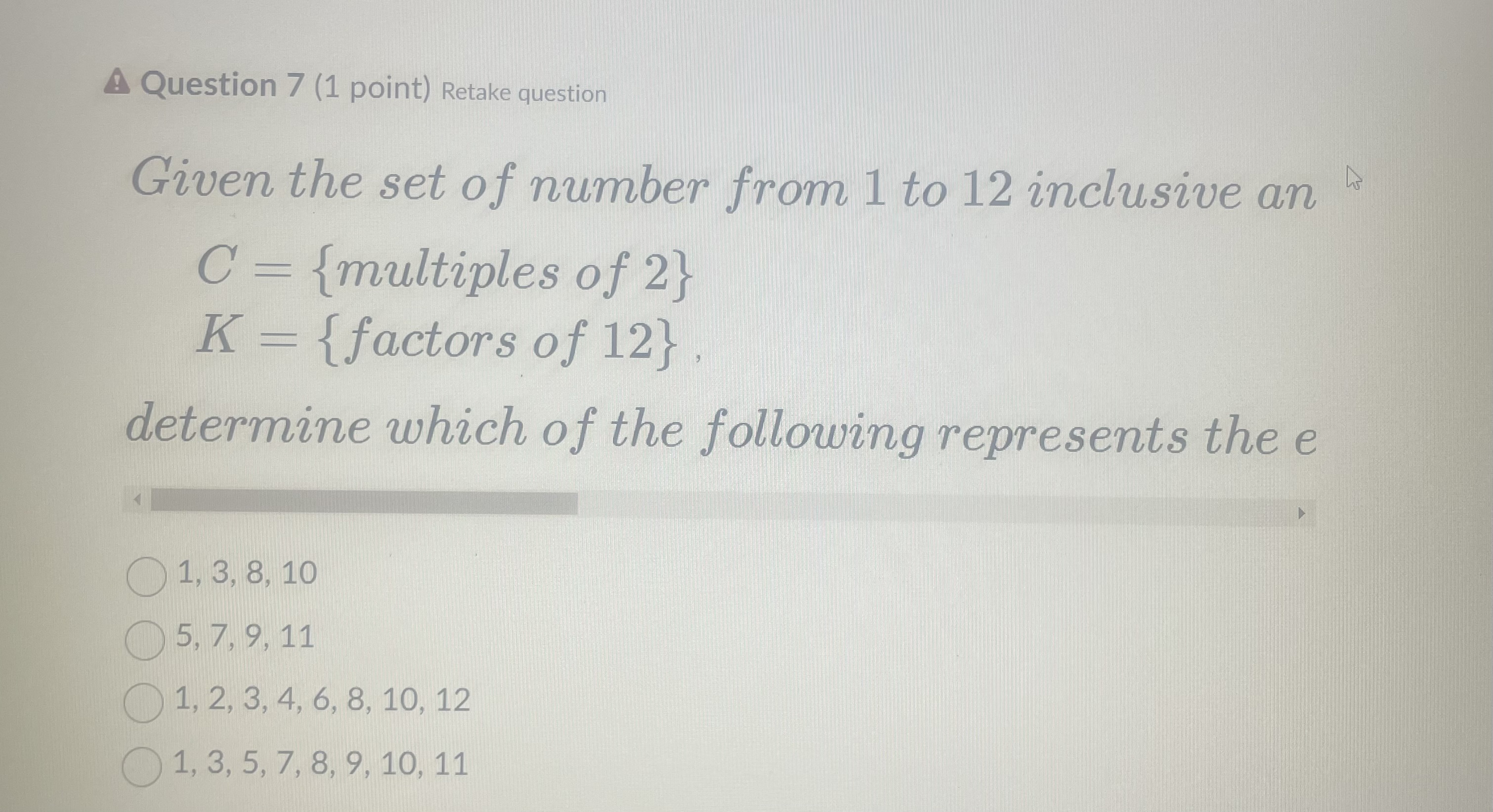 Solved Question 7 (1 ﻿point) ﻿Retake questionGiven the set | Chegg.com
