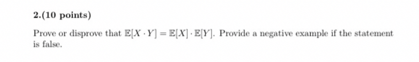 Solved 2.(10 ﻿points)Prove or disprove that | Chegg.com