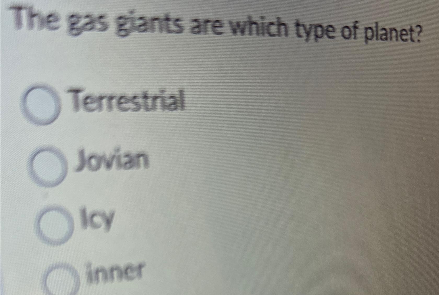 Solved The gas giants are which type of | Chegg.com