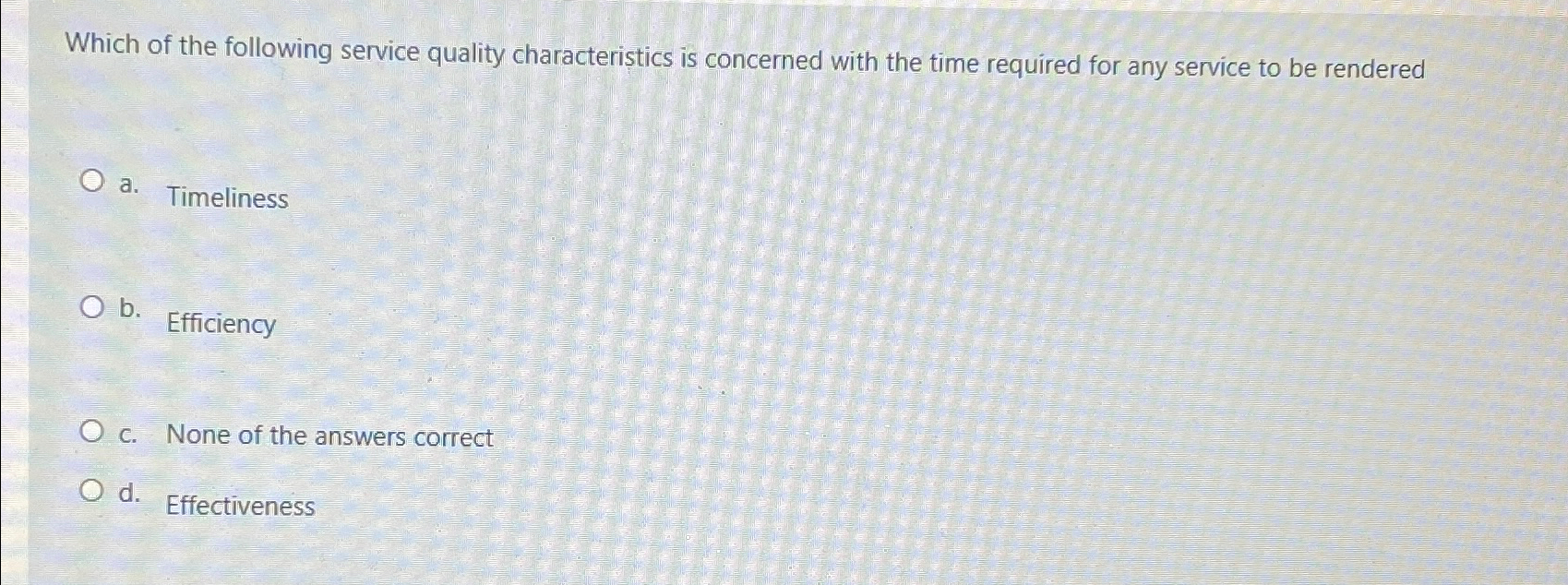 Solved Which of the following service quality | Chegg.com