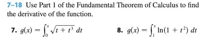 Solved 7-18 ﻿Use Part 1 of ﻿the Fundamental Theorem of | Chegg.com