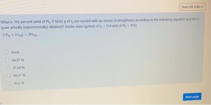 Solved Time left 0:40:11 What is the percent yield of Ply, | Chegg.com