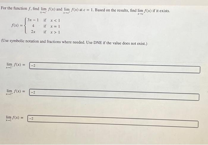 Solved For the function f, find lim f(x) and lim f(x) at c = | Chegg.com