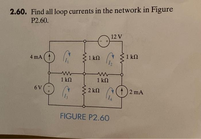2.60. Find all loop currents in the network in Figure | Chegg.com