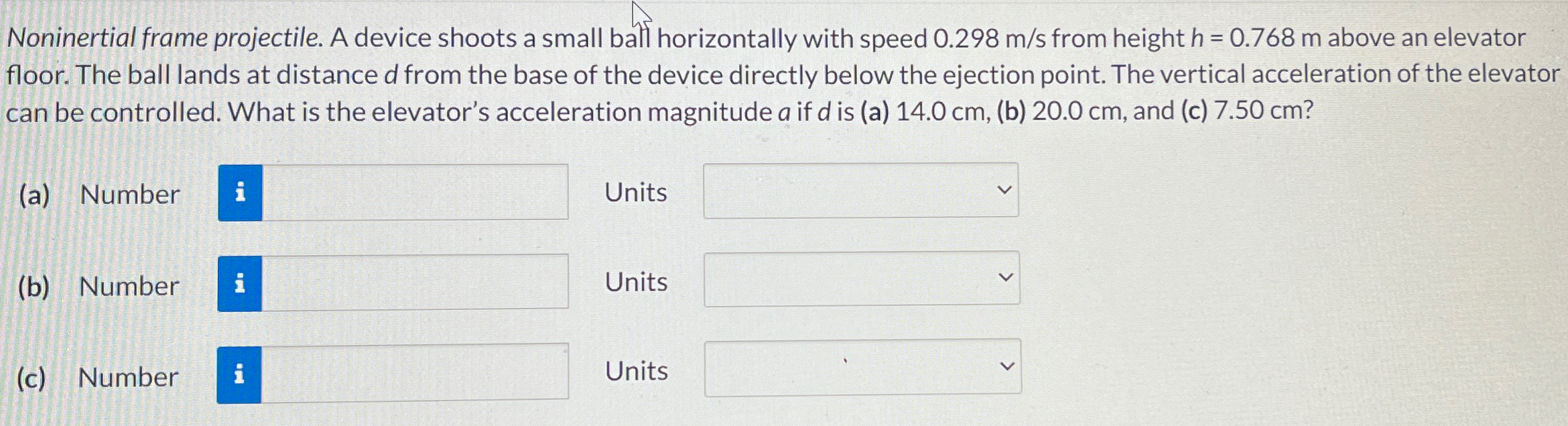 Solved Noninertial frame projectile. A device shoots a small | Chegg.com