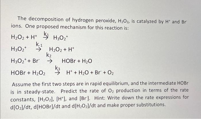 Solved The decomposition of hydrogen peroxide, H2O2, is | Chegg.com