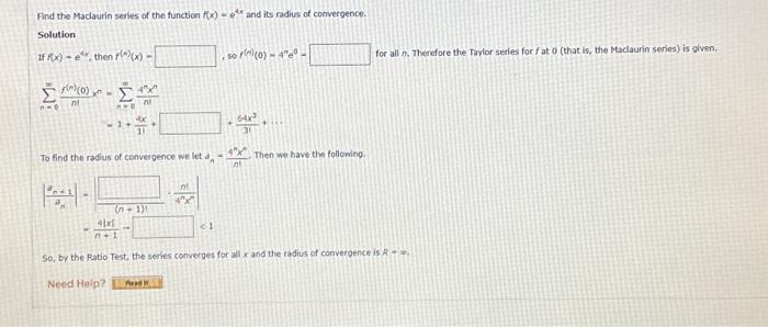 Solved Find the Maclaurin seties of the function f(x)=e4x | Chegg.com
