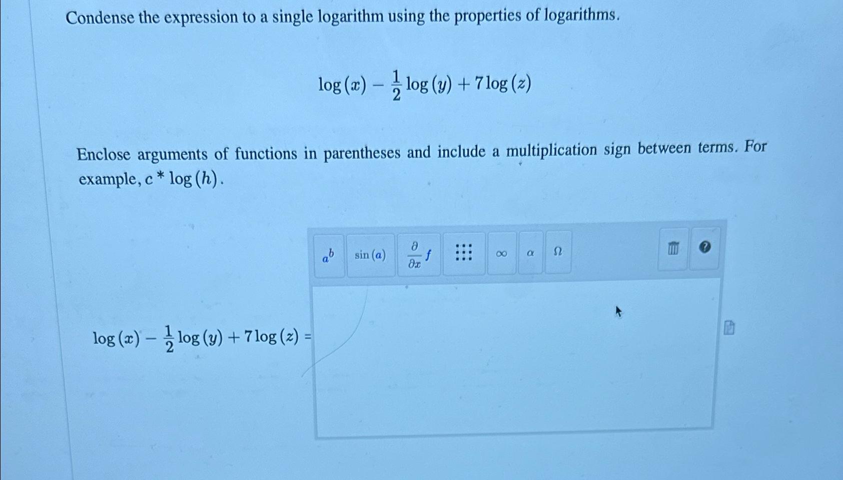 Solved Condense the expression to a single logarithm using | Chegg.com
