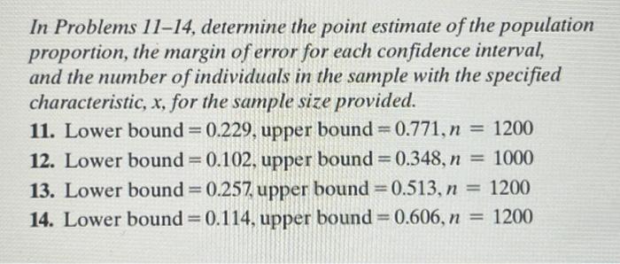 Solved In Problems 11-14, determine the point estimate of | Chegg.com