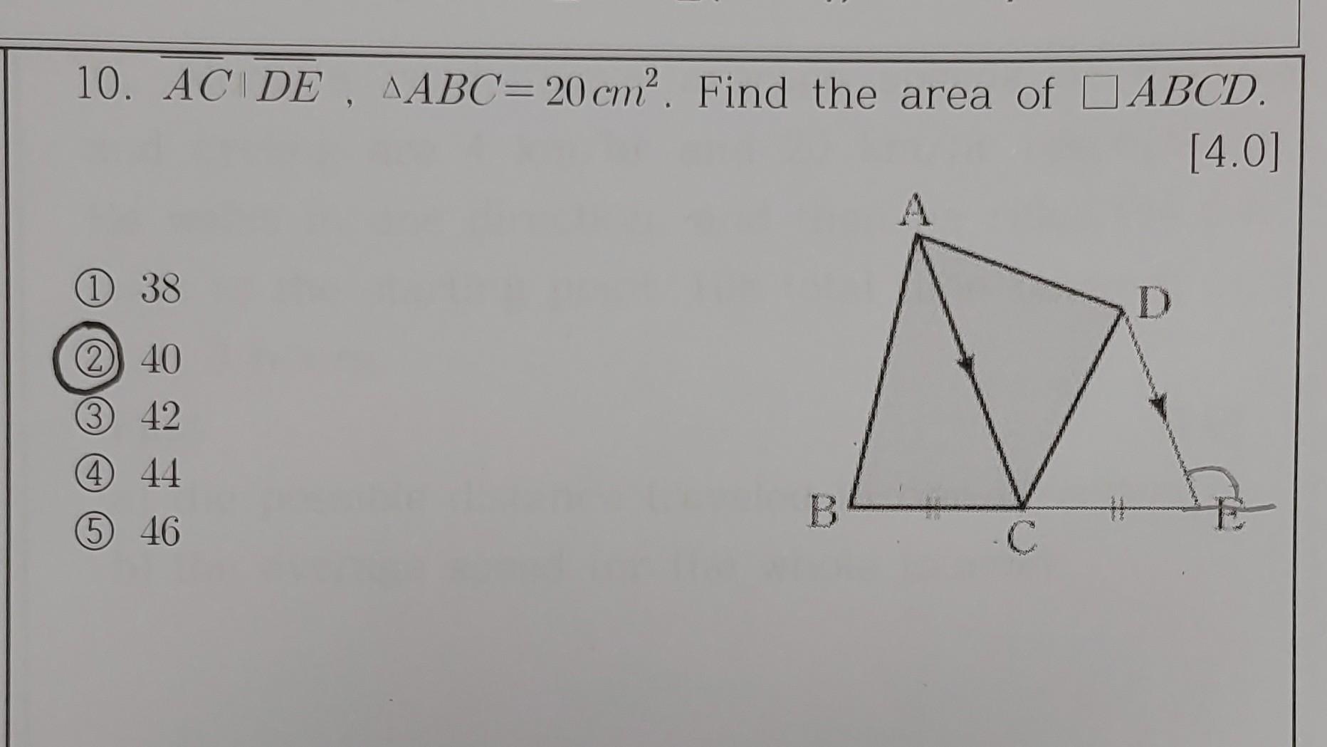 Solved 10. AC DE ABC= 20 cm². Find the area of ABCD. [4.0] | Chegg.com