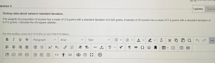Solved hestion 3 1 points Sve Testing claim about variance | Chegg.com Solved hestion 3 1 points Sve Testing claim about variance | Chegg.com