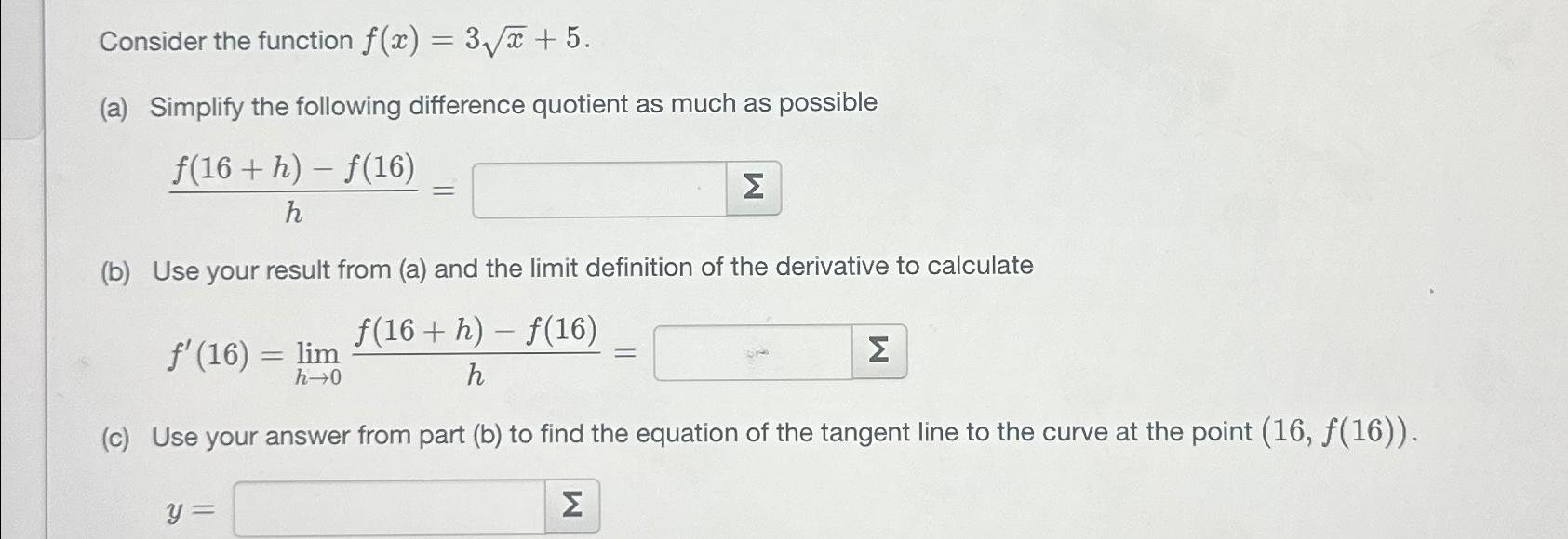 Solved Consider the function f(x)=3x2+5.(a) ﻿Simplify the | Chegg.com