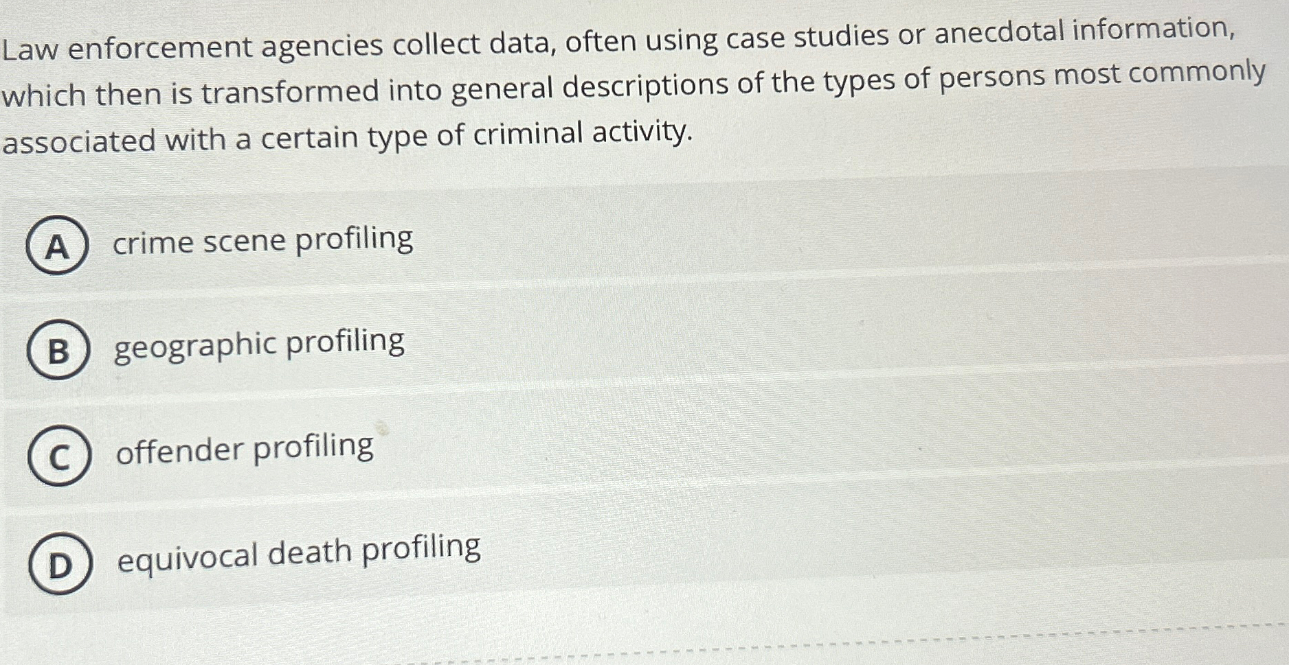 Solved Law enforcement agencies collect data, often using | Chegg.com