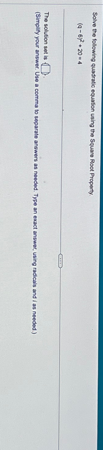 Solved Solve the following quadratic equation using the | Chegg.com