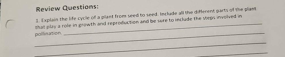 Solved Explain the life cycle of a plant from seed to seed. | Chegg.com