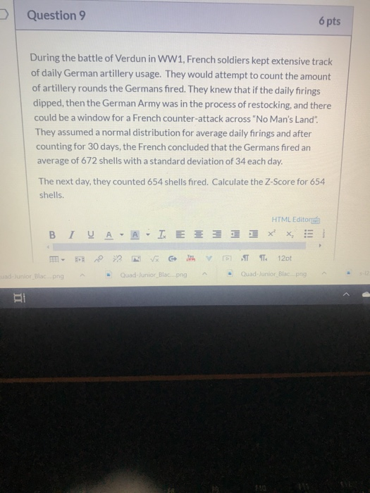 Solved Question 9 6 pts During the battle of Verdun in WW1, | Chegg.com
