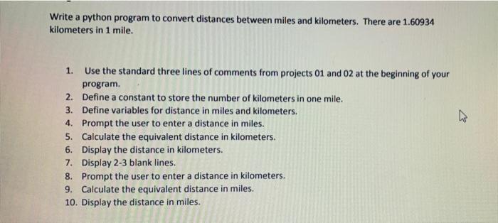 Solved Write a python program to convert distances between | Chegg.com