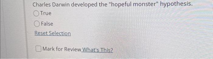Solved Charles Darwin developed the "hopeful monster" | Chegg.com