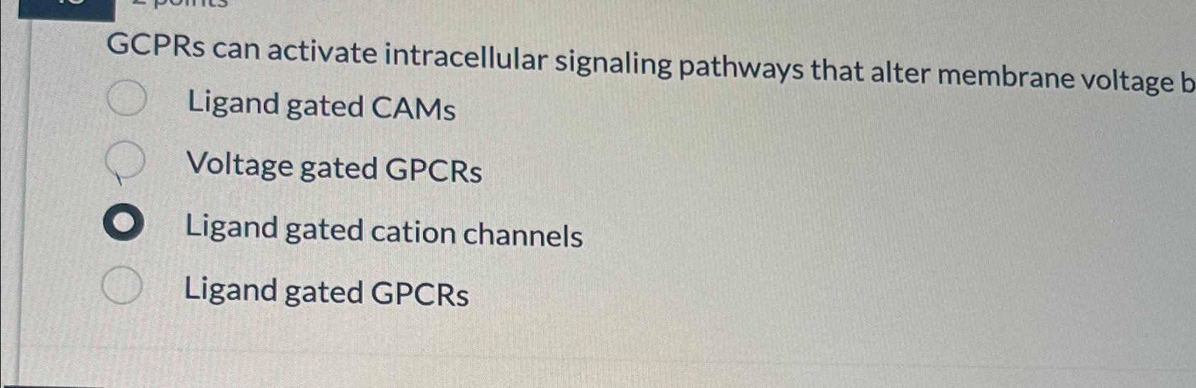 Solved GCPRs can activate intracellular signaling pathways | Chegg.com