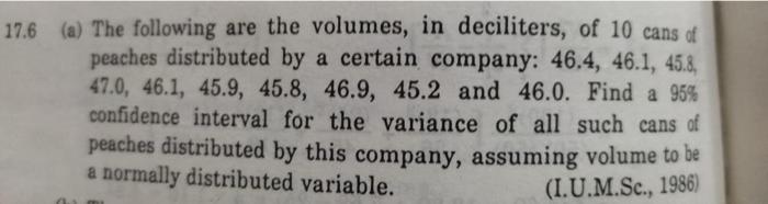 Solved 6 (a) The following are the volumes, in deciliters, | Chegg.com
