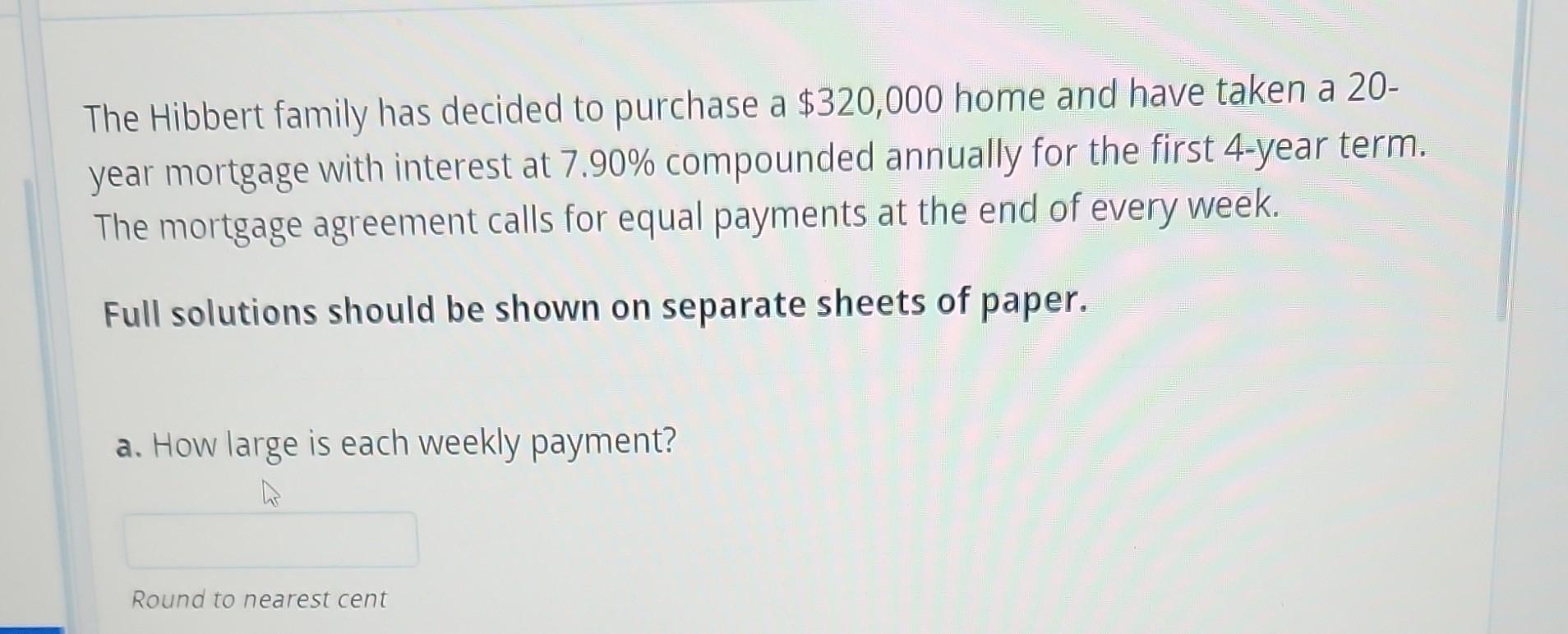 Solved The Hibbert family has decided to purchase a \\( \\$ | Chegg.com
