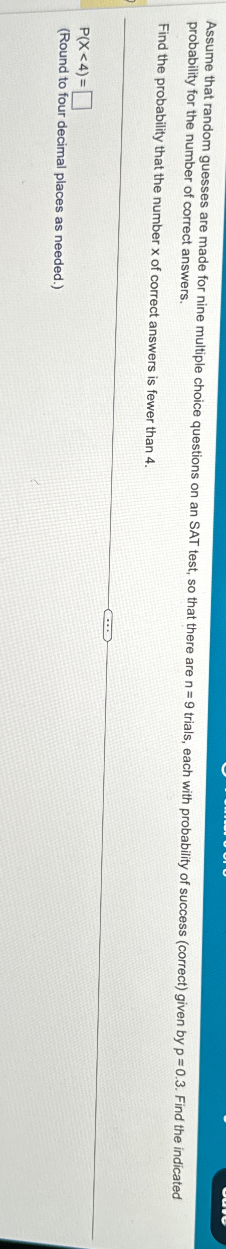 Solved Assume that random guesses are made for nine multiple | Chegg.com