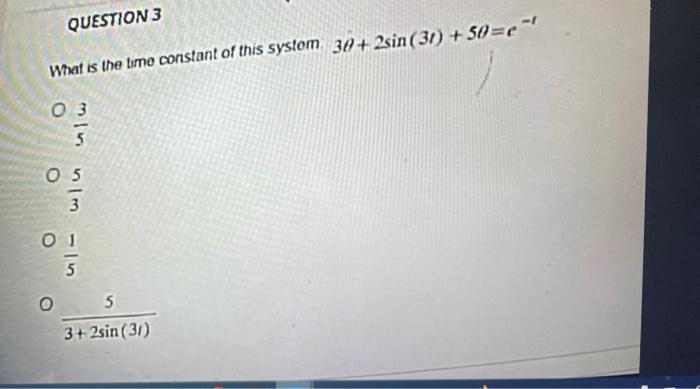 Solved What is the time constant of this systom | Chegg.com