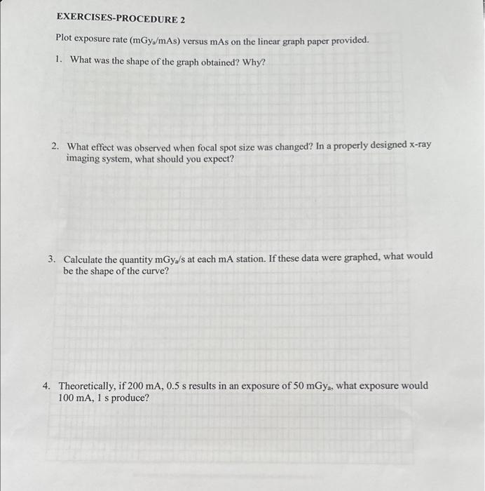 DISCUSSION The product of x-ray tube current (mA) and | Chegg.com