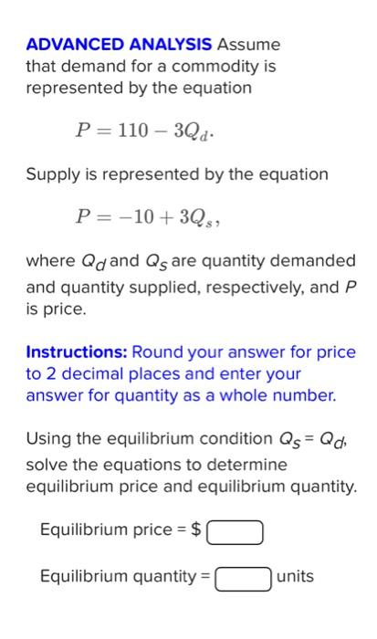 Solved ADVANCED ANALYSIS Assume that demand for a commodity | Chegg.com