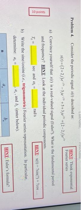 Solved 10 points Problem 4. Consider the periodic signal | Chegg.com