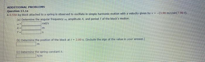 Solved ADDITIONAL PROBLEMS Question 13.1a 10.550-kg block | Chegg.com