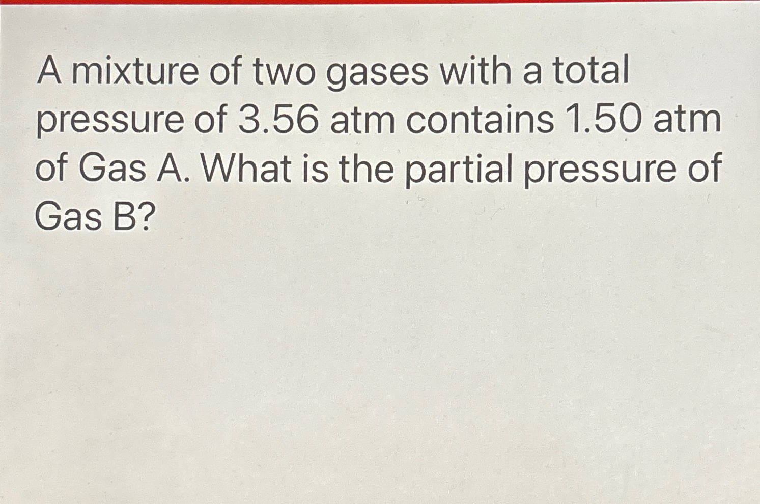 Solved A mixture of two gases with a total pressure of | Chegg.com