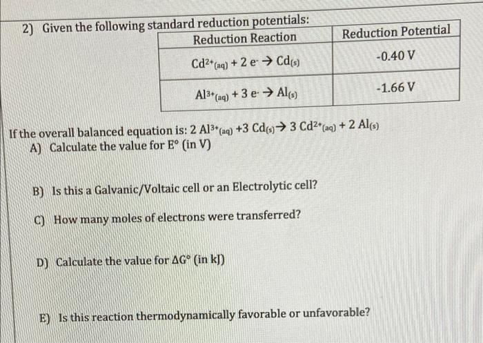Solved Reduction Potential 2) Given the following standard | Chegg.com