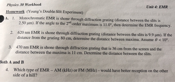 Solved Physics 30 Workbook Unit 4: EMR Homework (Young's | Chegg.com